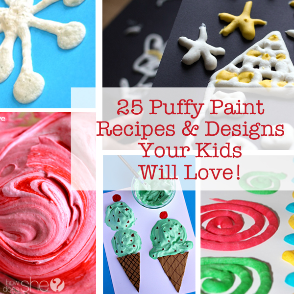 25 Puffy Paint Recipes and Designs Your Kids Will Love! | How Does She