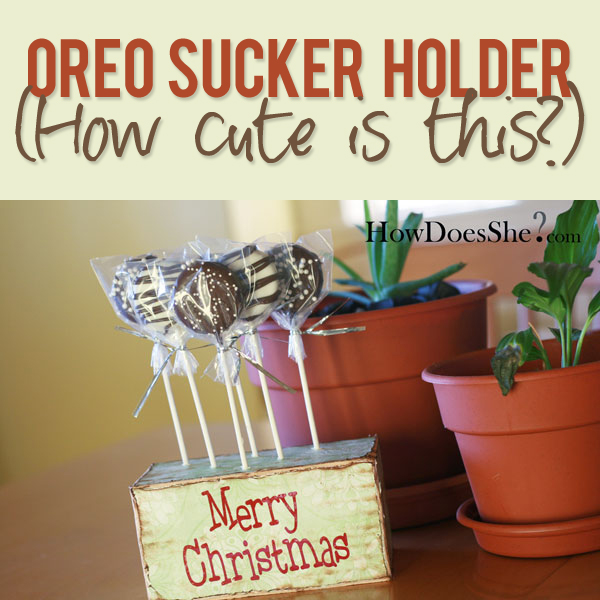 Oreo Sucker Holder tutorial