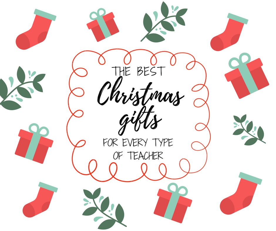 The BEST Christmas Gift For Every Type Of Teacher How Does She The BEST Christmas Gift For Every Type Of Teacher How Does She