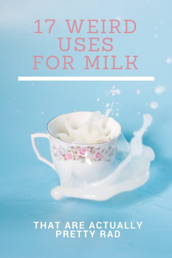 17 Weird Uses for Milk That Are Actually Pretty Rad | How Does She