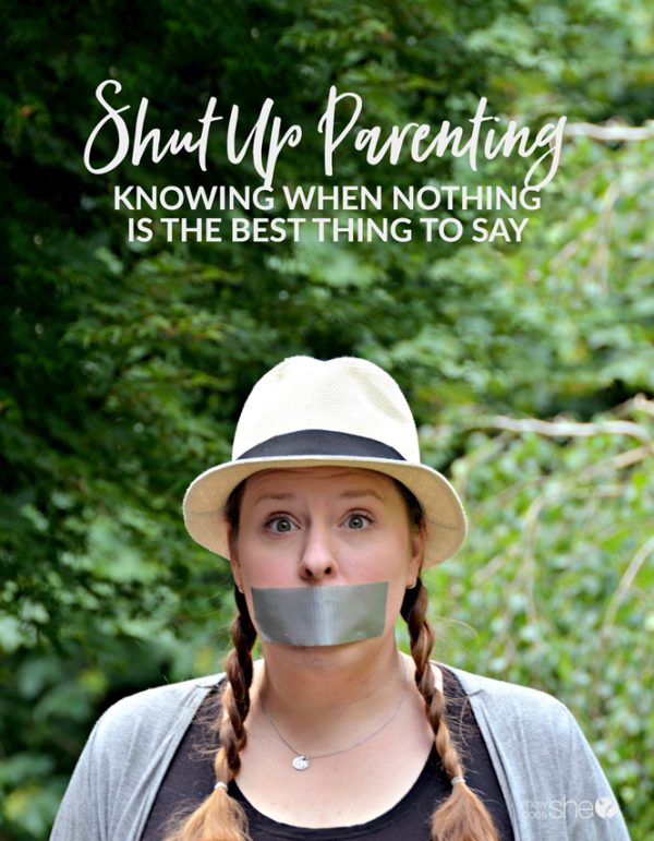 Shut Up Parenting - Because Sometimes Less is More